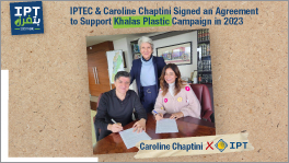IPT UAE | IPTEC & Caroline Chaptini Signed An Agreement To Support Khalas Plastic Campaign